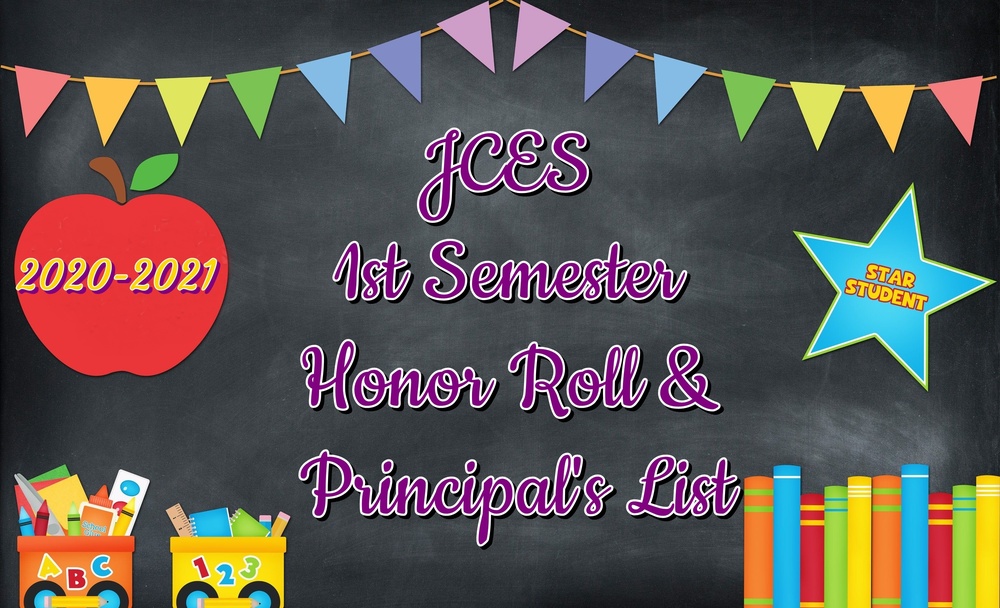 Grades K-6 1st Semester Honor Roll and Principal's List and Awards Day ...